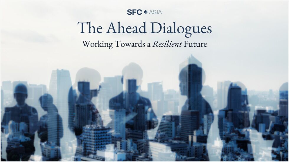 SFC Asia unveils ‘The Ahead Dialogues’: Promoting Sustainable ...