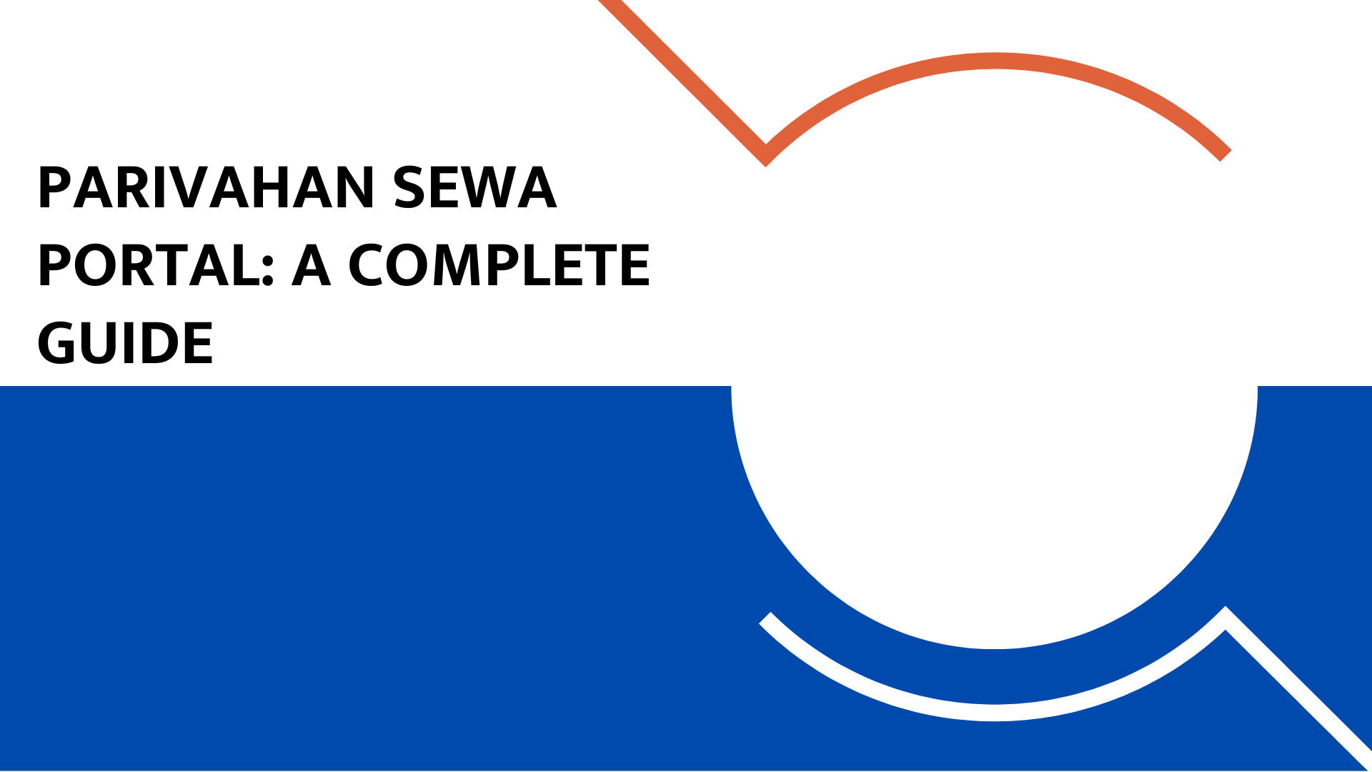 Parivahan Sewa Portal: A Complete Guide